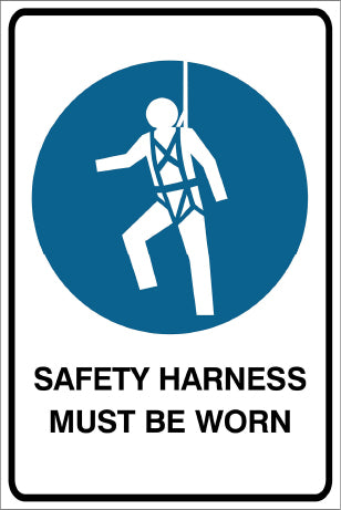 Safety Harness Must Be Worn Mandatory & Safety Sign – BH Sign Studio