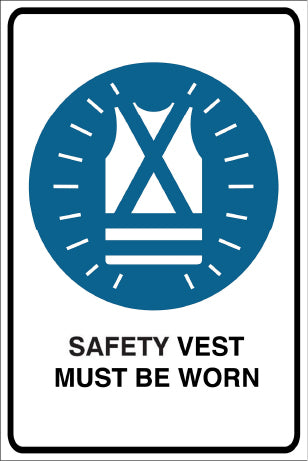 Safety Vest Must Be Worn Mandatory & Safety Sign – BH Sign Studio